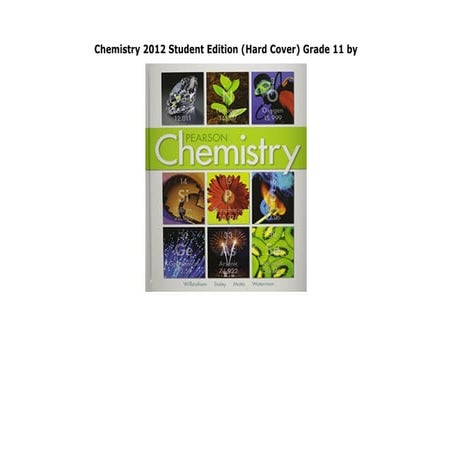 Chemistry 2012 Student Edition (Hard Cover) Grade 11 by | PDF