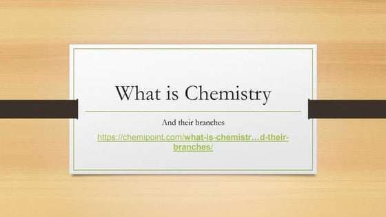 Different Branches Of Chemistry | PPTX | Chemistry | Science