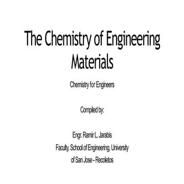The Chemistry of Engineering Materials - Chemistry for Engineers | PDF
