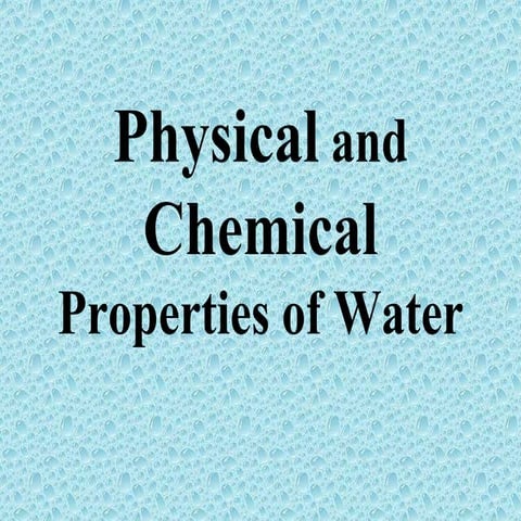 Chemistry of-water-2-physical-and-chemical-properties-of-water-updated ...