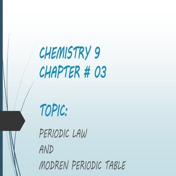 periodic law and modren periodic table | PPTX