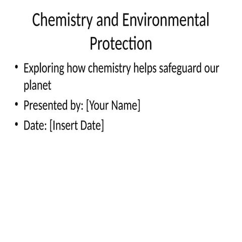 Chemistry_and_Environmental_Protection.pptx