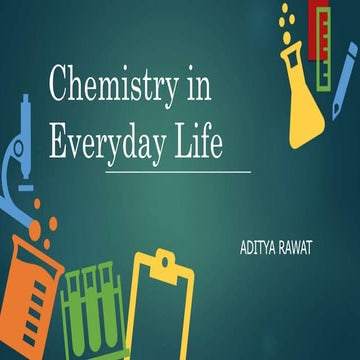 Chemistry in everyday life | PPTX