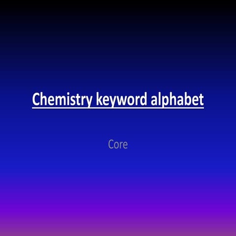 Chemistry keyword alphabet | PPT