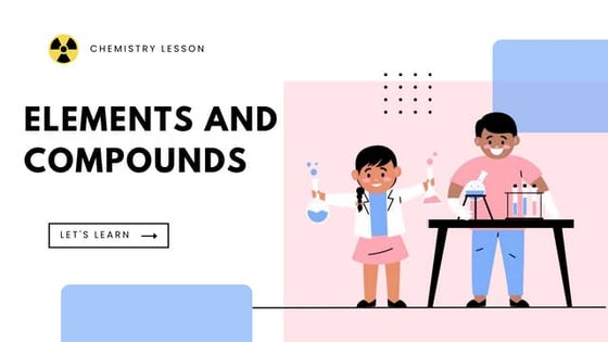 Elements and compounds grade 7 (first quarter) | PPT