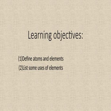 Chemistry_lesson_1.pptx Covers about atoms and elements | PPTX