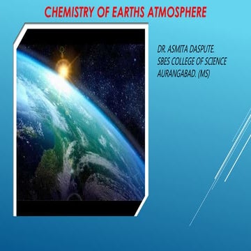 Chemistry of earths atmosphere | PPTX
