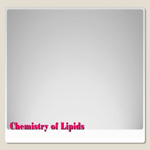 Chemistry of lipids | PPT