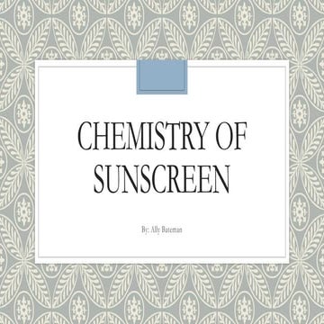 Chemistry of sunscreen | PPTX