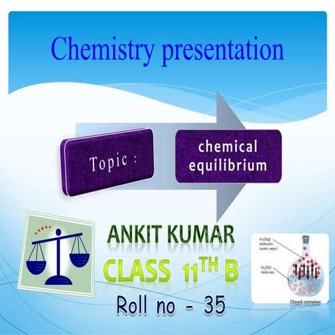Chemistryppt chemical equilibrium | PPTX