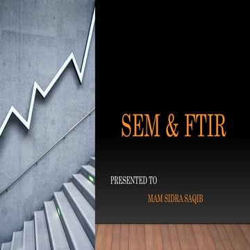 SEM & FTIR | PPTX
