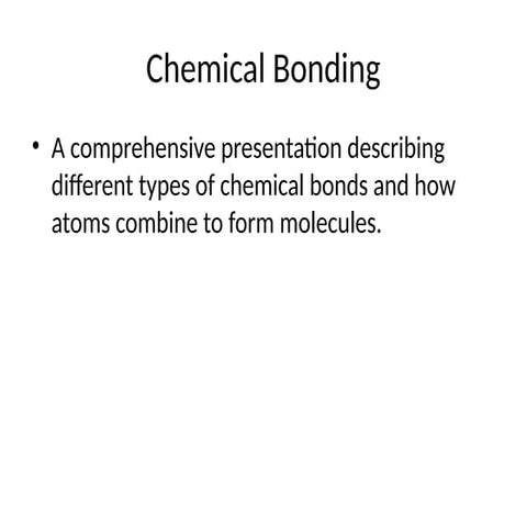 Ionic, covalent, and metallic bonds | PPTX