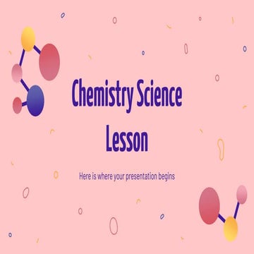 Chemistry science lesson by slidesgo | PPT