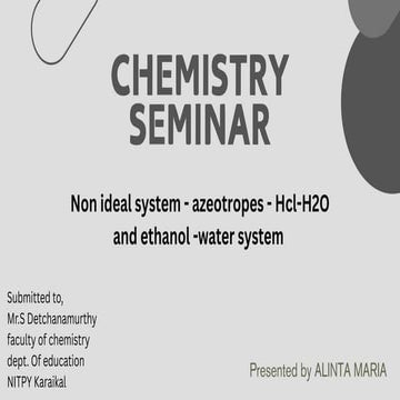 NON-IDEAL system-azeotropes-hcl-h20 and ethanol -water system | PDF