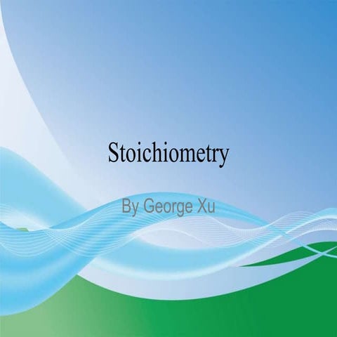 Chemistry stoichiometry | PPTX