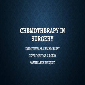 Chemotherapy in surgery: systemic cancer treatment | PPT