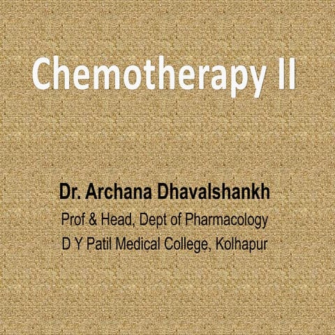 Chemotherapy ii | PPTX | Infectious Diseases | Diseases and Conditions