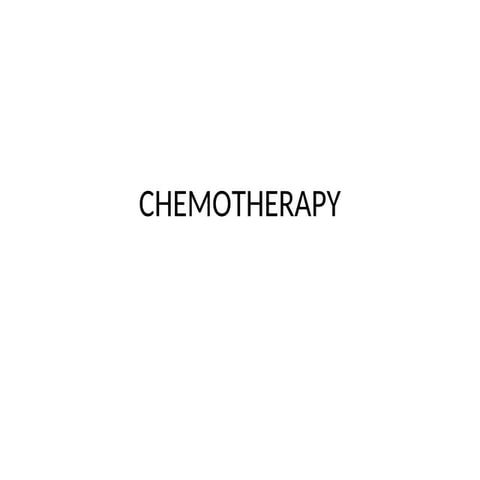 CLINICAL ONCHOLOGY CHEMOTHERAPY [Autosaved].ppt