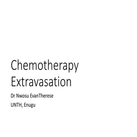 Chemotherapy Extravasation in Oncology 1.pptx
