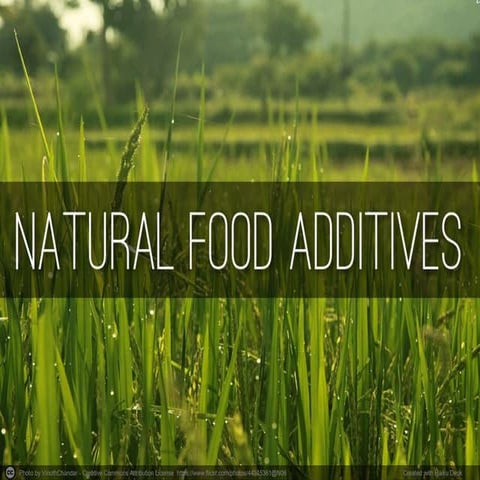 Chem presentation-Natural Food Additives | PPT