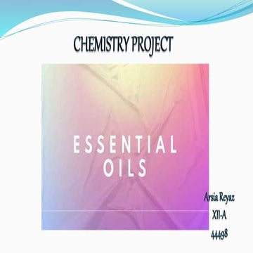 Chemistry Project Extraction of Essential Oils Present in Aniseed(Saunf ...