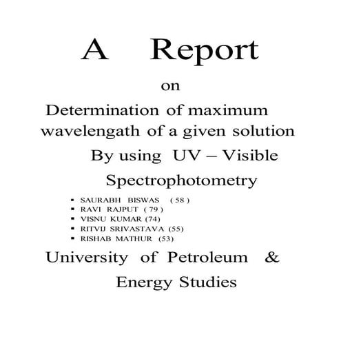 report on UV -VISIBLE SPECTROPHOTOMETRY | PDF