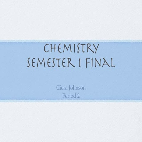 Chemistry Semester 1 Final | KEY