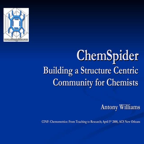 Chemspider Presentation at the ACS Meeting in New orleans | PPT