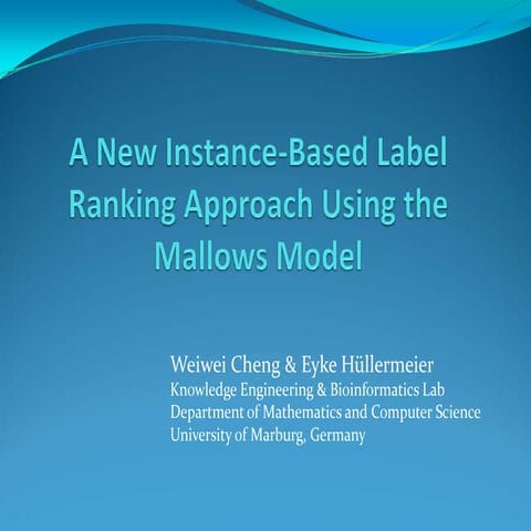 A New Instance Based Label Ranking Approach Using The Mallows Model Ppt 0022