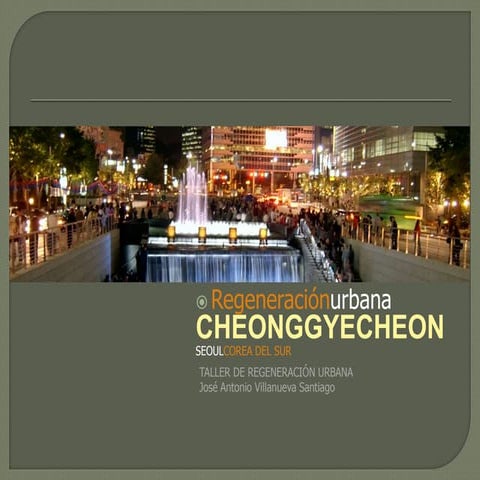 Cheong gye cheon restoration project | PDF