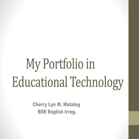 My Portfolio in Educational Technology | PPT