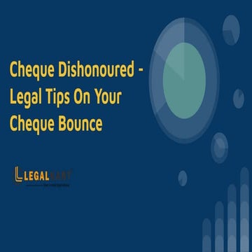 Cheque Dishonoured - Legal Tips On Your Cheque Bounce | PDF