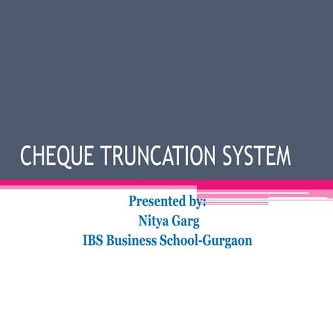 Cheque truncation system | PPTX