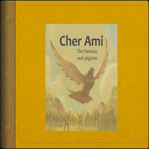 Cher Ami | PPTX
