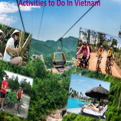 Cherish your holidays in vietnam with adventure sports | PPT