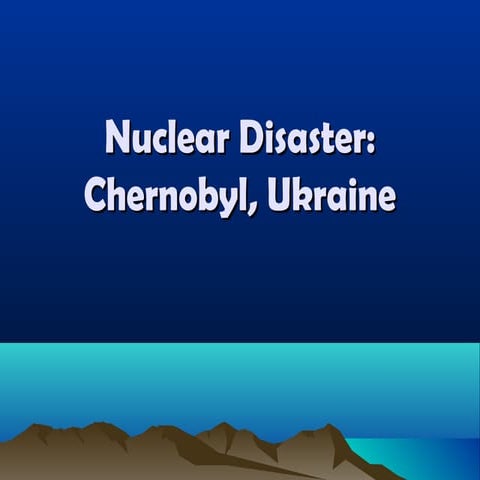 Chernobyl disaster | PPTX