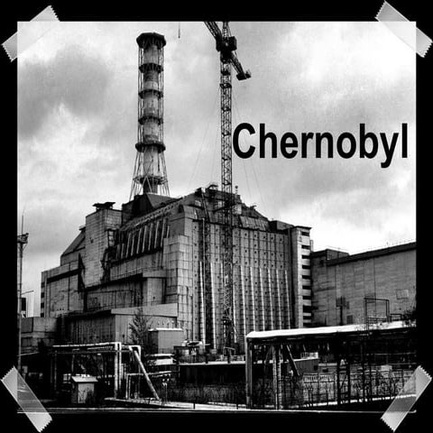 Chernobyl disaster | PPTX