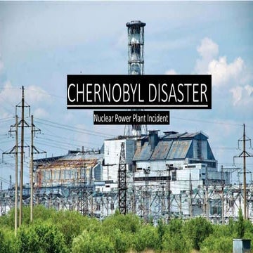CHERNOBYL DISASTER, 1986 | PPTX
