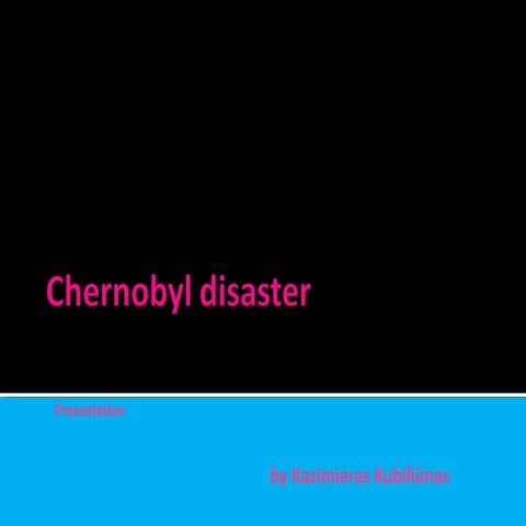 Disaster in chernobyl | PPT