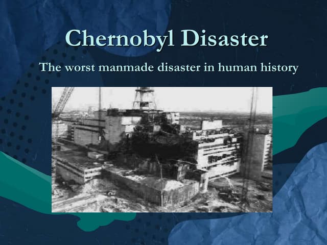 Chernobyl disaster | PPTX