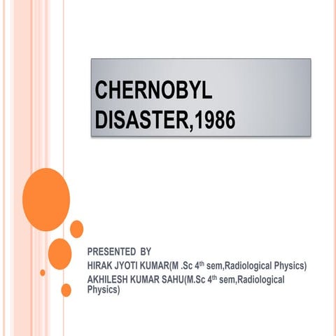 CHERNOBYL DISASTER, 1986 | PPTX