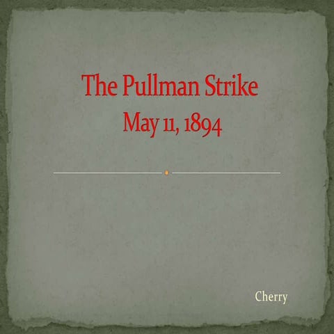 the Pullman Strike | PPTX