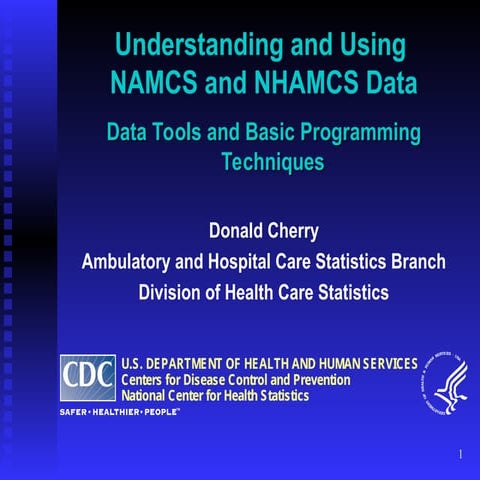 Understanding and using NAMCS and NHAMCS | PPT