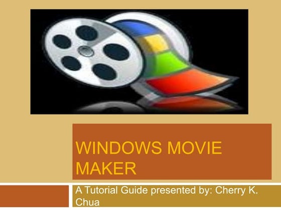 Windows movie maker_tutorial | PPT