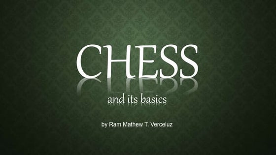 Chess | PPTX | Board Games and Puzzles | Games and Puzzles