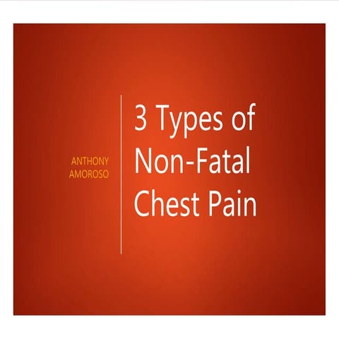 3 Types of Non-Fatal Chest Pain | PPT
