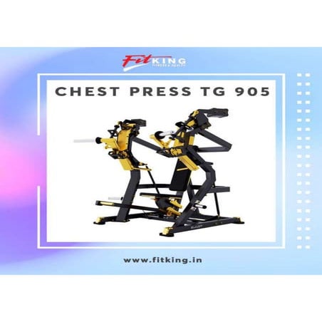 CHEST PRESS TG 905 | Fitking Health & Fitness | PDF