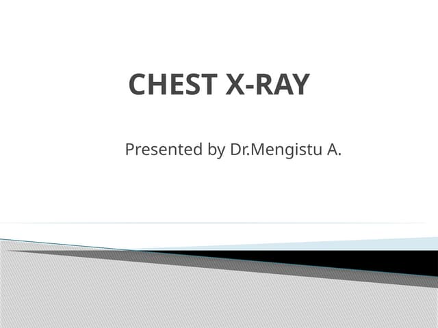 Normal chest Xray: Fundamentals and Basic Interpretation (By Dr ...
