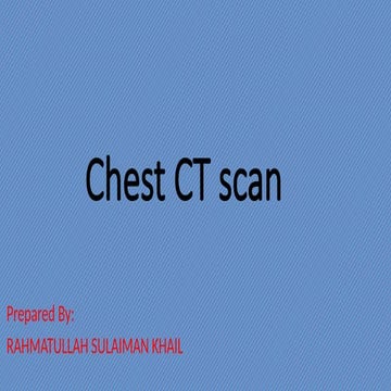 Chest Ct Scan Presentation For New Radiographers And Ct Scan