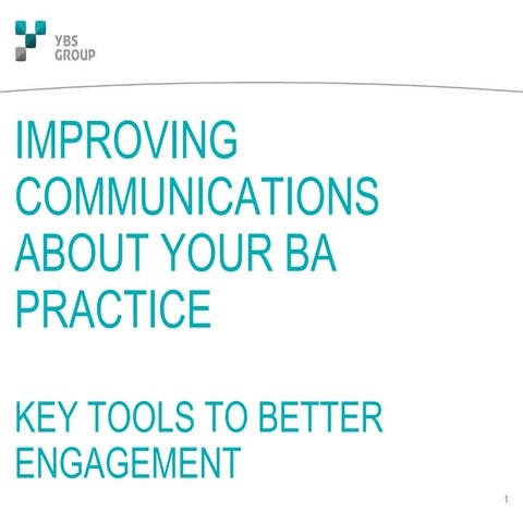 Improving Communications Across Your BA Practice | PPT